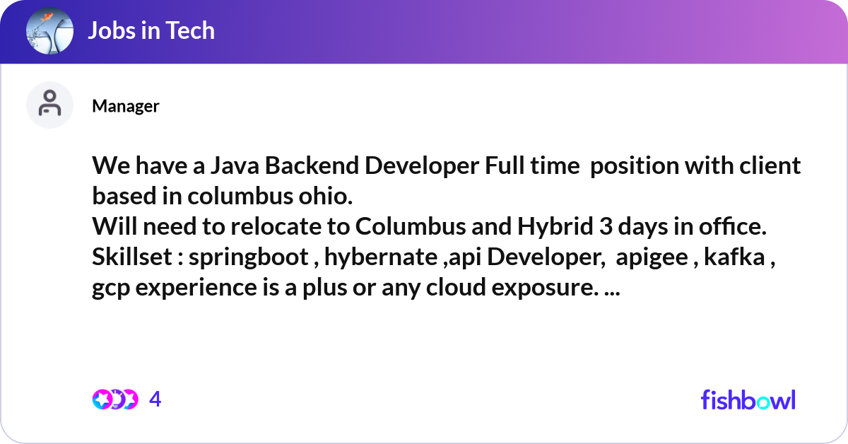 We have a Java Backend Developer Full time positi... | Fishbowl