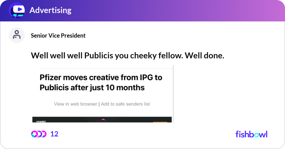 Well well well Publicis you cheeky fellow. Well do... | Fishbowl