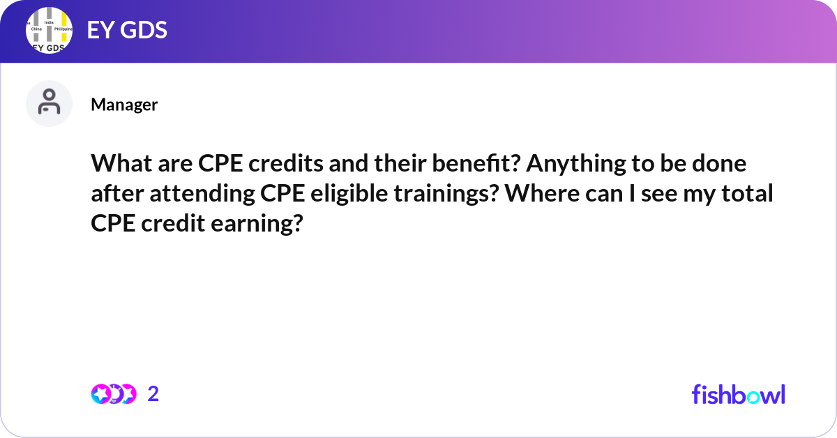 What are CPE credits and their benefit? Anything t... | Fishbowl