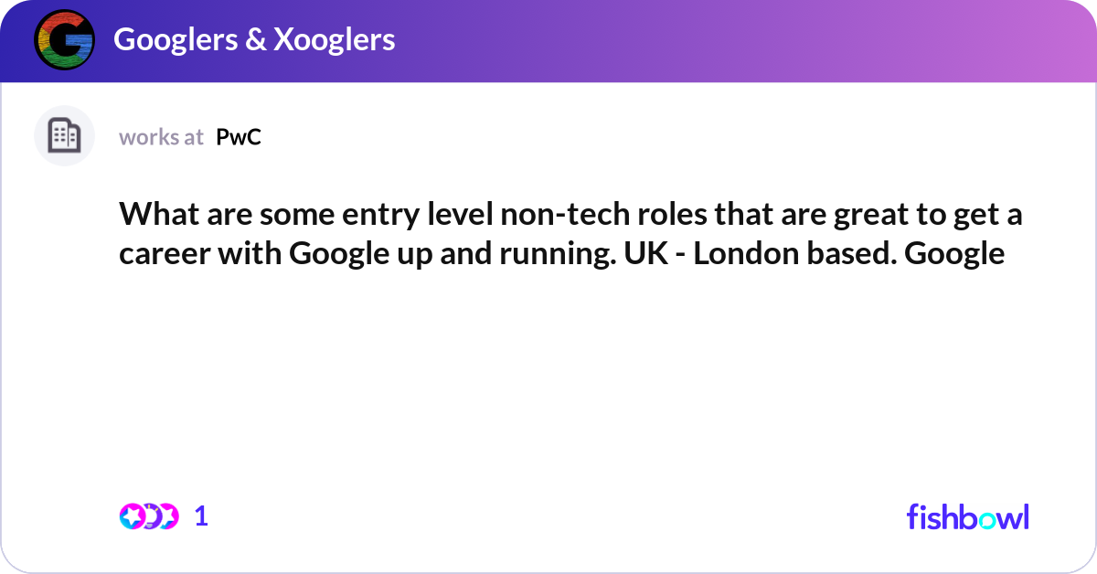 What are some entry level non-tech roles that are ... | Fishbowl