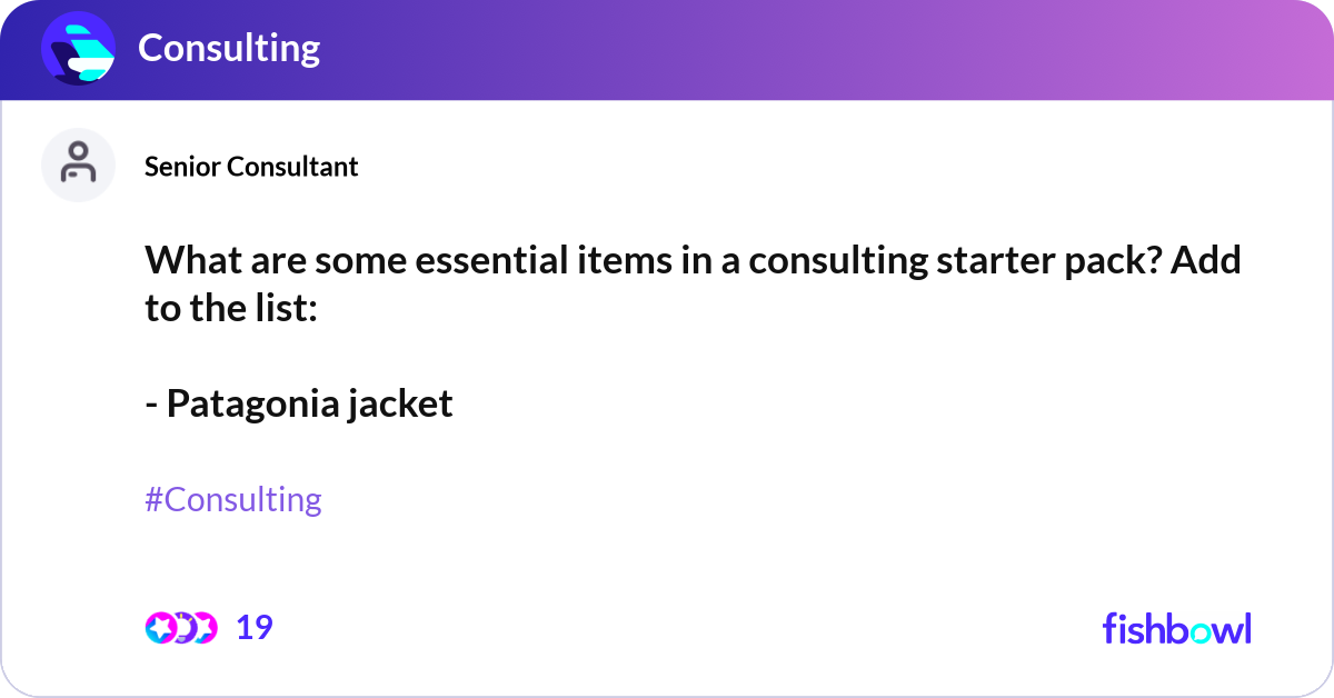 What are some essential items in a consulting star... | Fishbowl