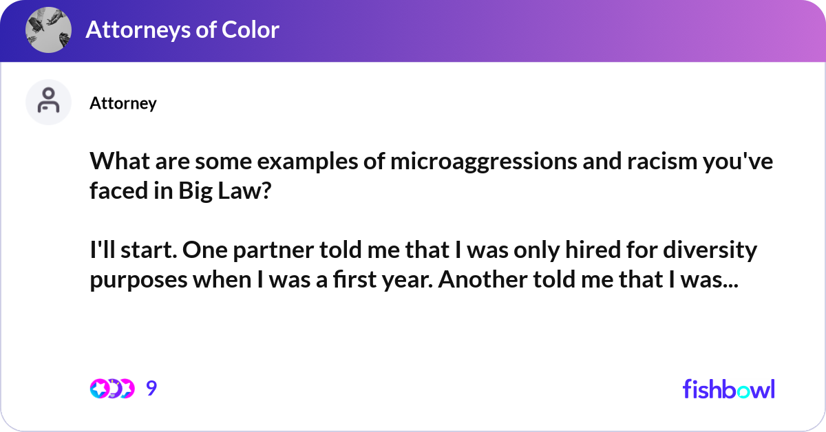 What are some examples of microaggressions and rac... | Fishbowl
