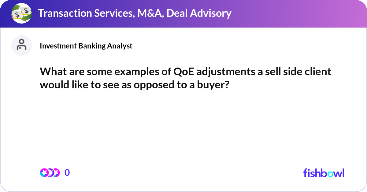 What are some examples of QoE adjustments a sell s... | Fishbowl
