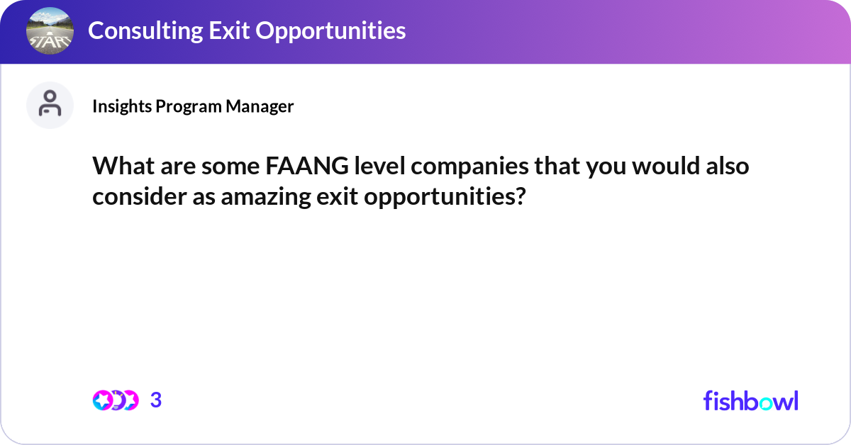 What are some FAANG level companies that you would... | Fishbowl