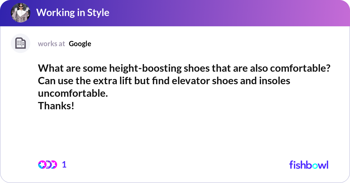 What are some height-boosting shoes that are also ... | Fishbowl