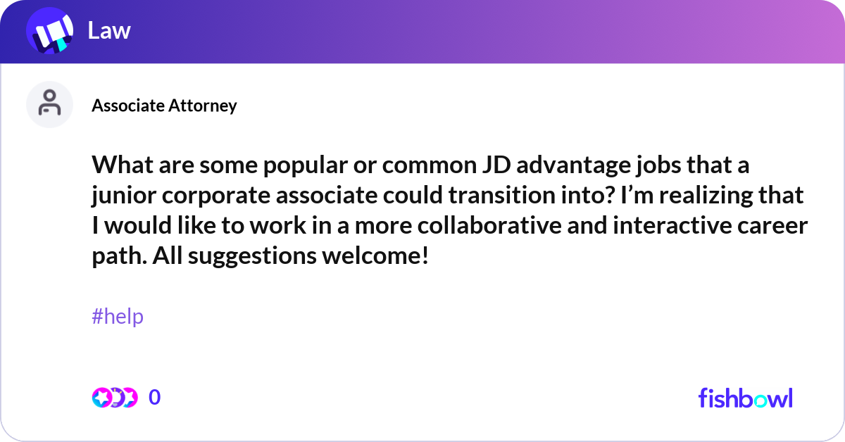 What are some popular or common JD advantage jobs ... | Fishbowl
