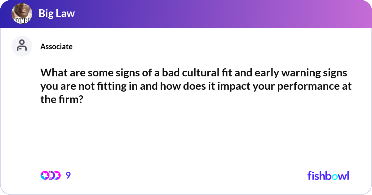 What are some signs of a bad cultural fit and earl... | Fishbowl