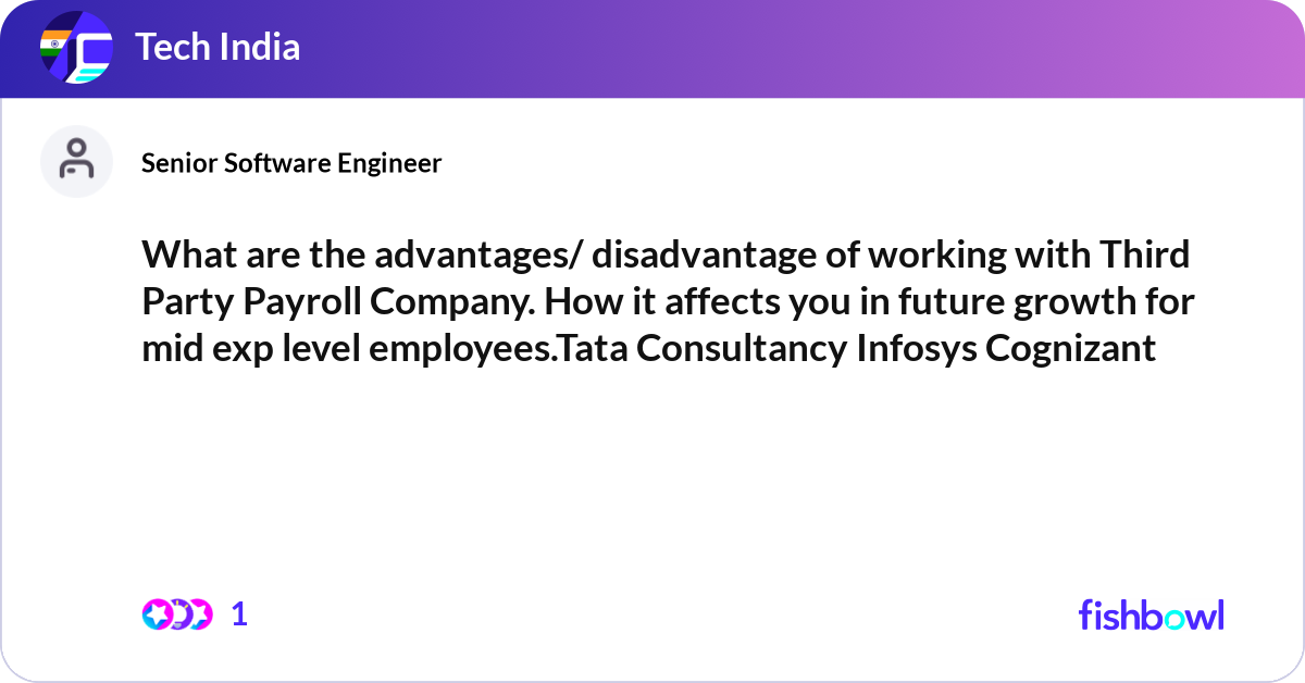 What are the advantages/ disadvantage of working w... | Fishbowl