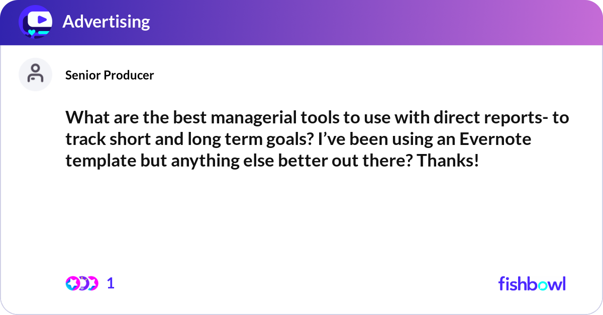 What are the best managerial tools to use with dir... | Fishbowl