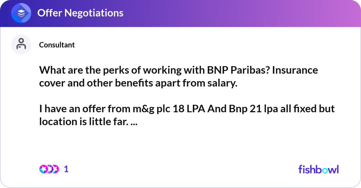What are the perks of working with BNP Paribas? In... | Fishbowl