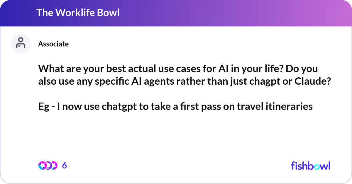 What are your best actual use cases for AI in your... | Fishbowl