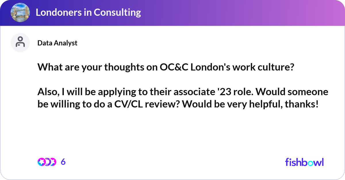 What are your thoughts on OC&C London's work cultu... | Fishbowl