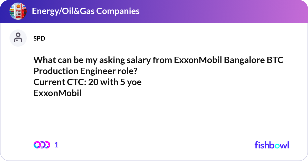 What can be my asking salary from ExxonMobil Banga... | Fishbowl