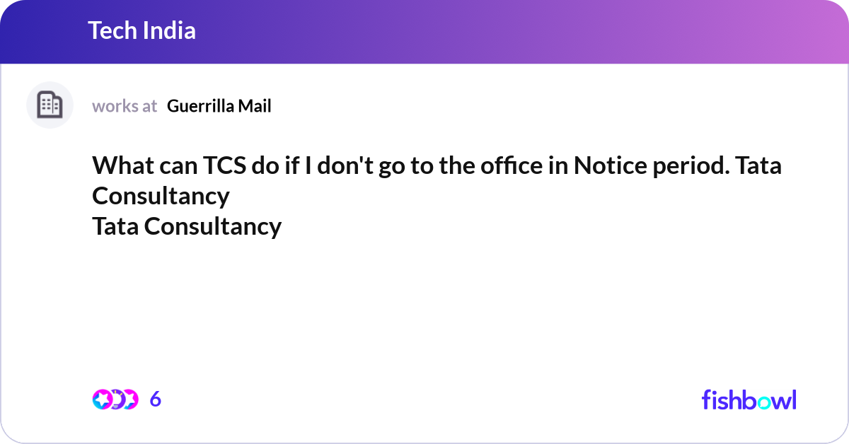 What can TCS do if I don't go to the office in Not... | Fishbowl