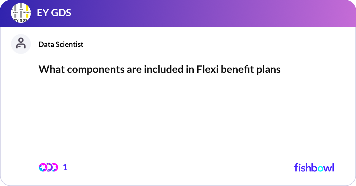 What components are included in Flexi benefit plan... | Fishbowl