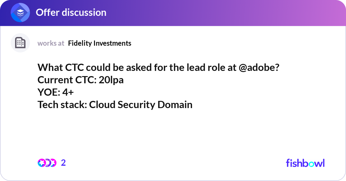 What CTC could be asked for the lead role at @adob... | Fishbowl