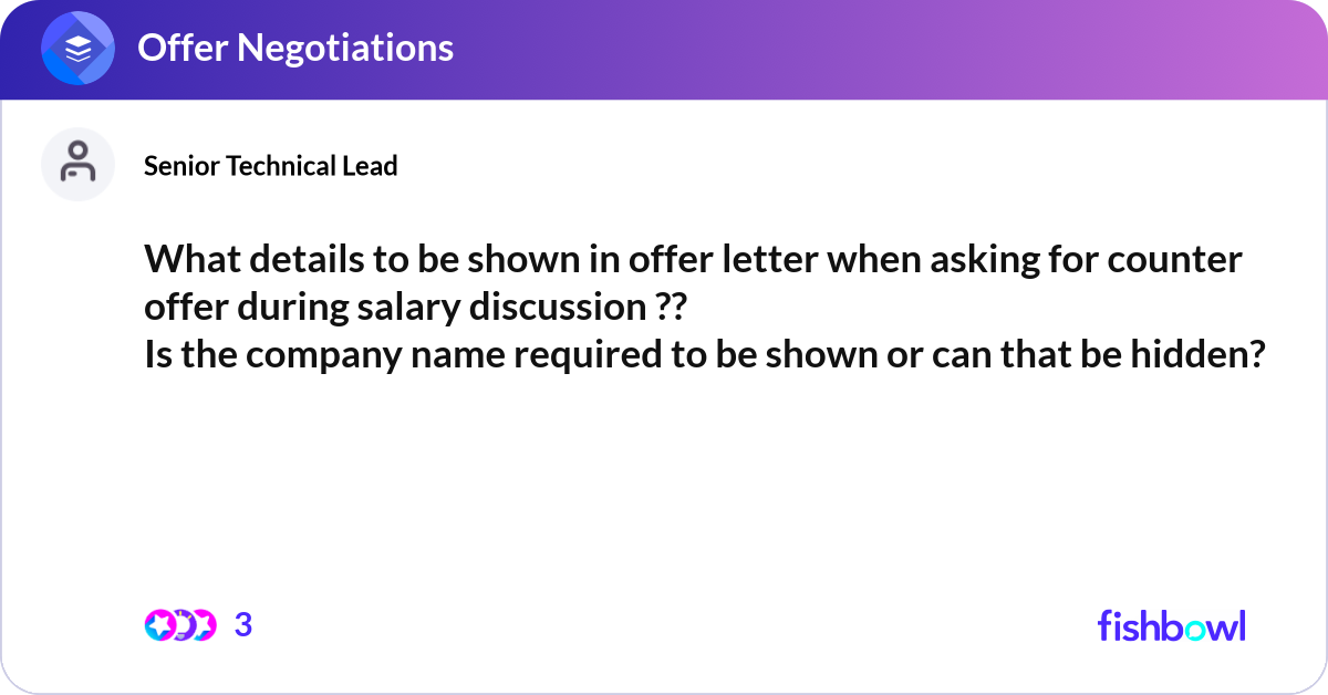 What details to be shown in offer letter when aski... | Fishbowl