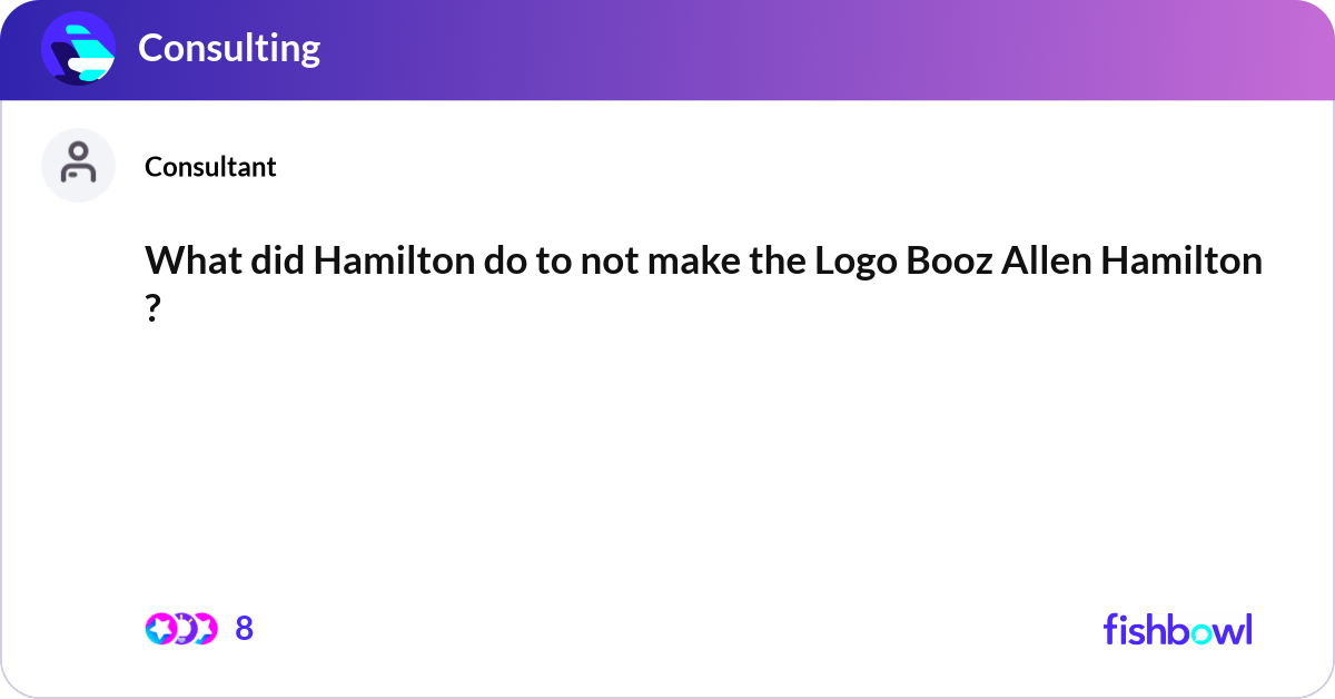 What did Hamilton do to not make the Logo Booz All... | Fishbowl