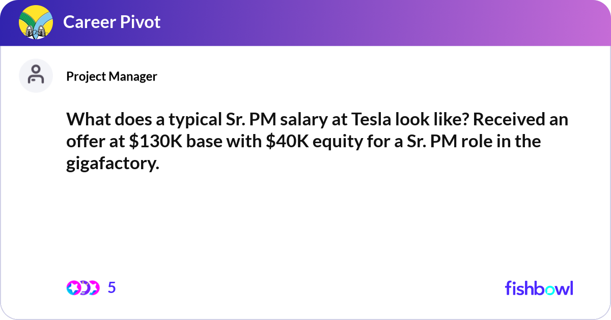 What does a typical Sr. PM salary at Tesla look li... | Fishbowl