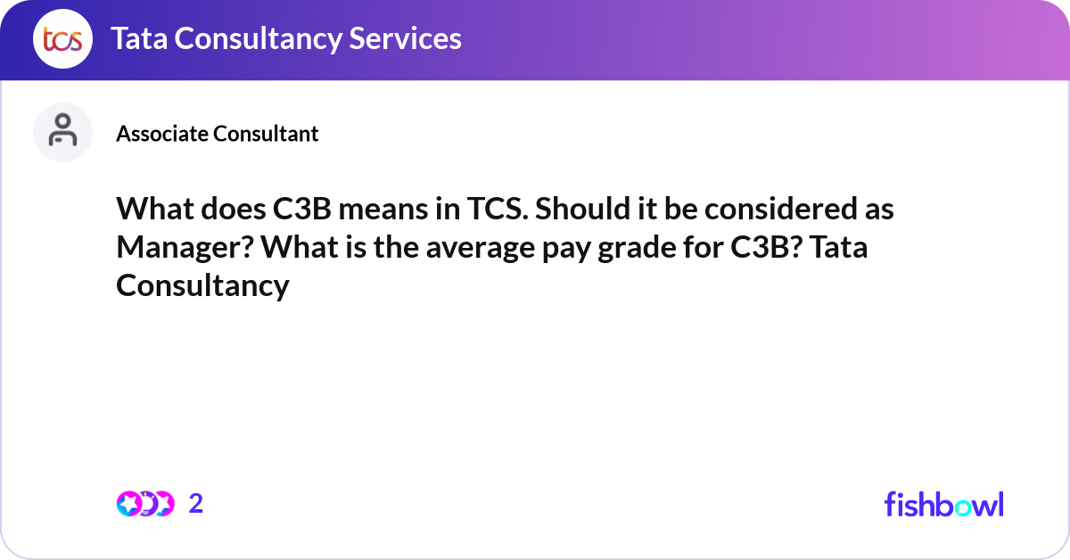 What does C3B means in TCS. Should it be considere... | Fishbowl