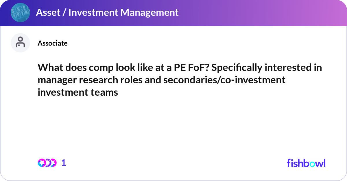 What does comp look like at a PE FoF? Specifically... | Fishbowl