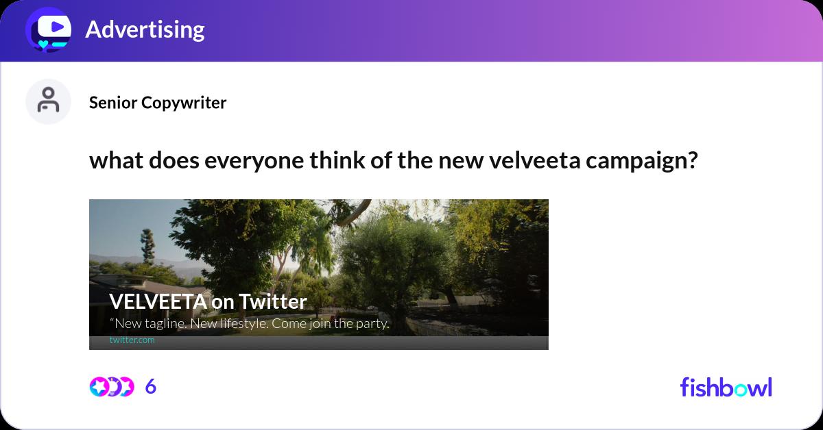 what does everyone think of the new velveeta campa... | Fishbowl