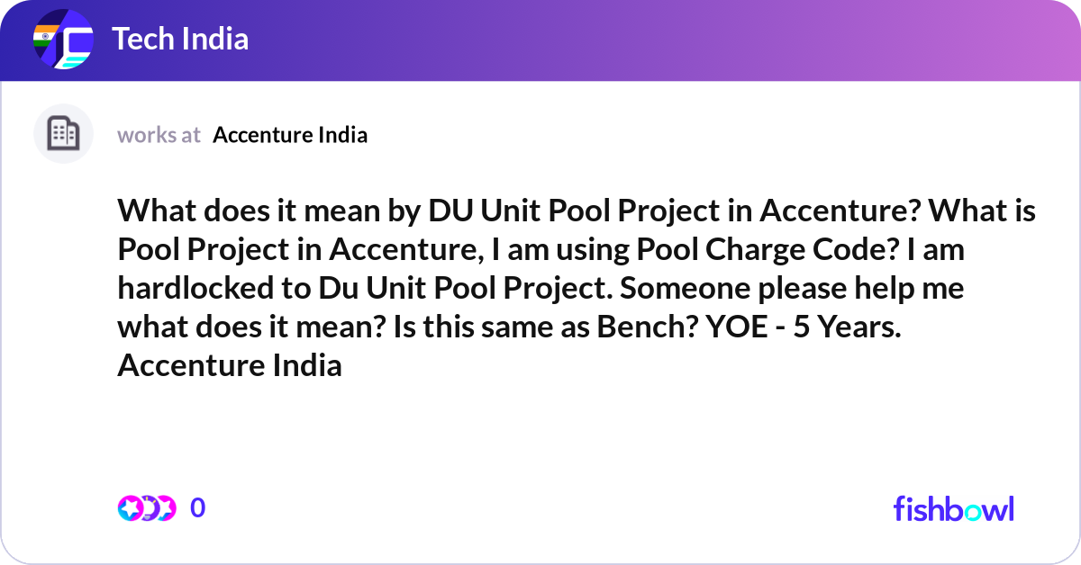 What does it mean by DU Unit Pool Project in Accen... | Fishbowl