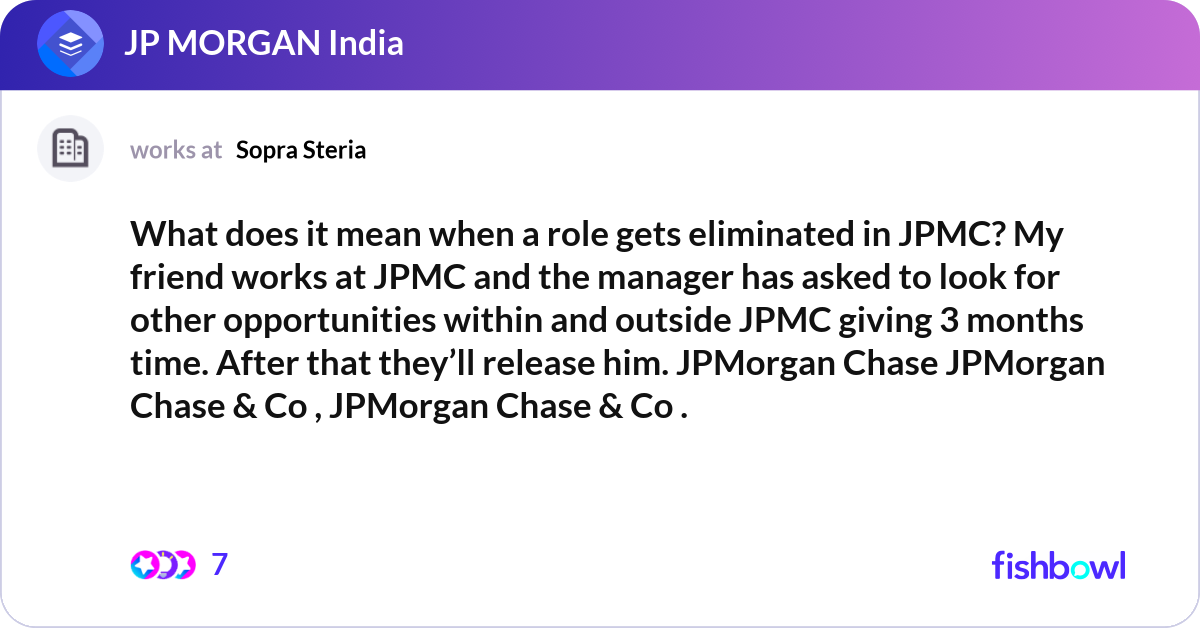 What does it mean when a role gets eliminated in J... | Fishbowl