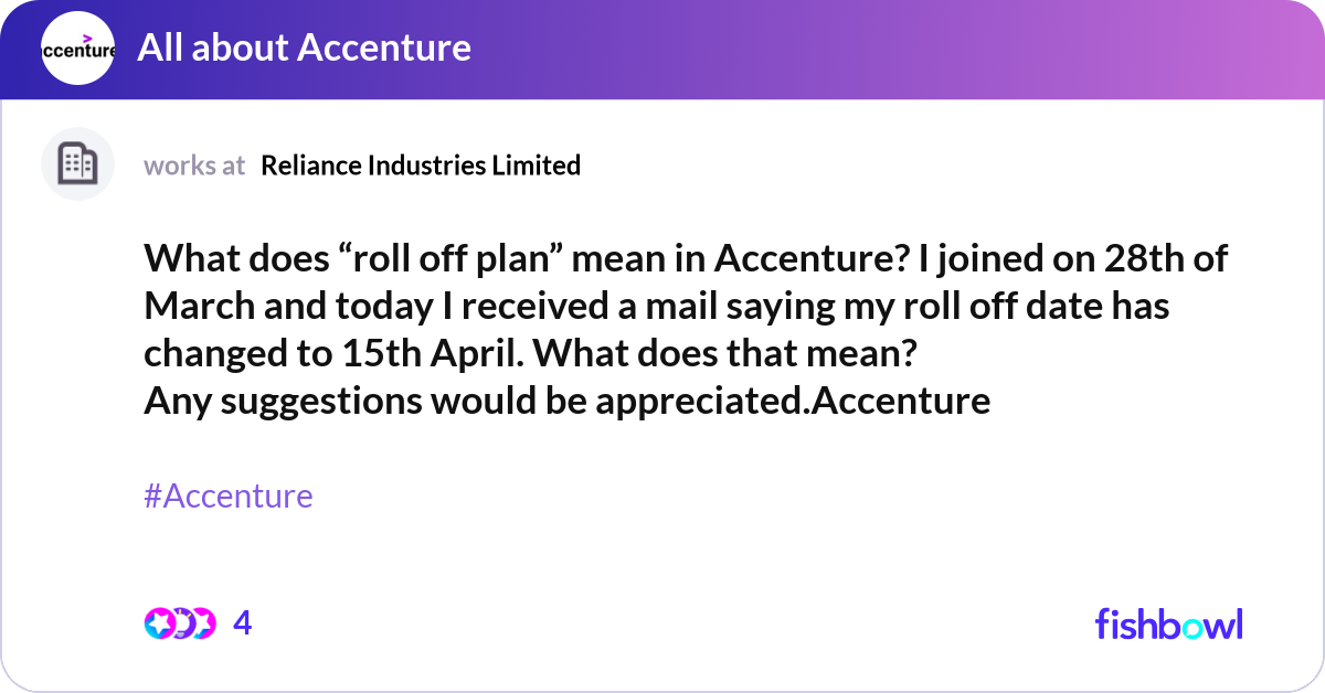 What does “roll off plan” mean in Accenture? I joi... | Fishbowl