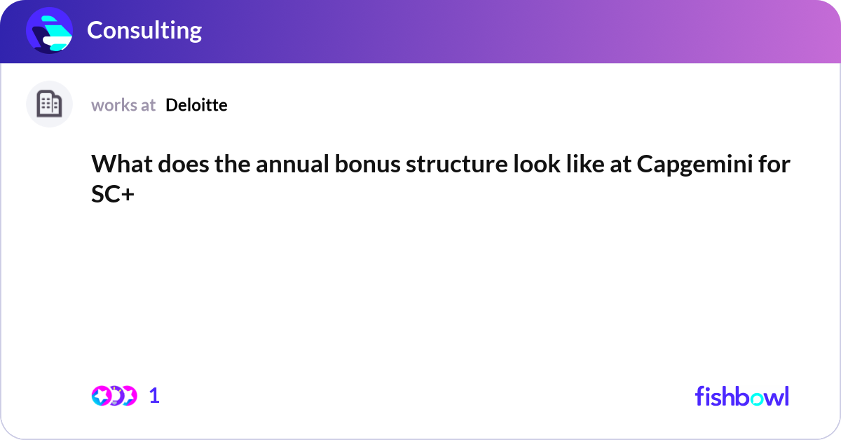 What does the annual bonus structure look like at ... | Fishbowl