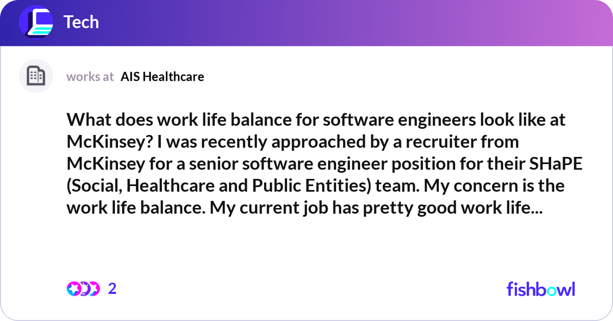 What does work life balance for software engineers... | Fishbowl