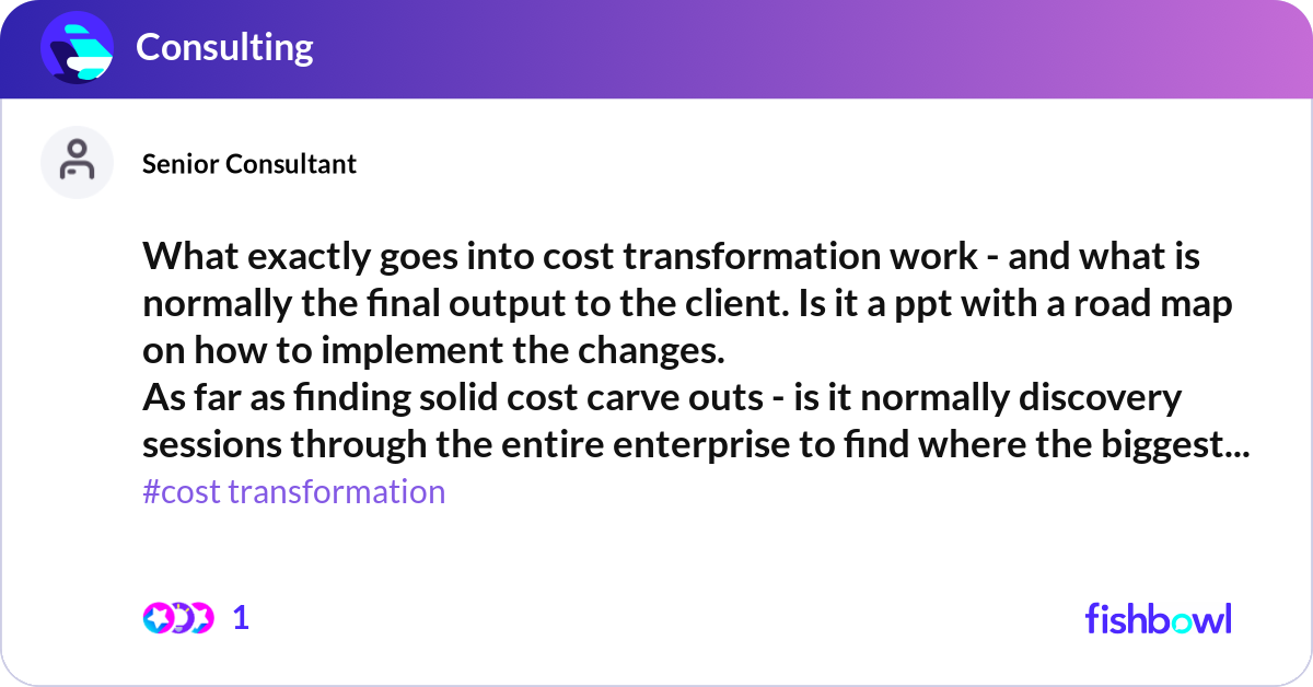 What exactly goes into cost transformation work - ... | Fishbowl