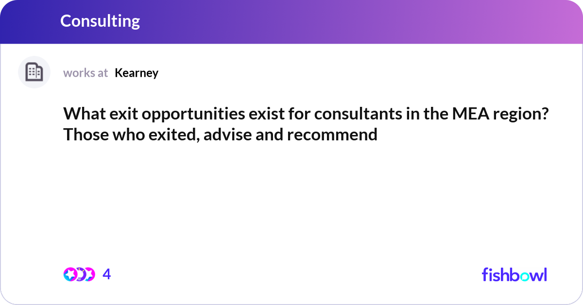 What exit opportunities exist for consultants in t... | Fishbowl