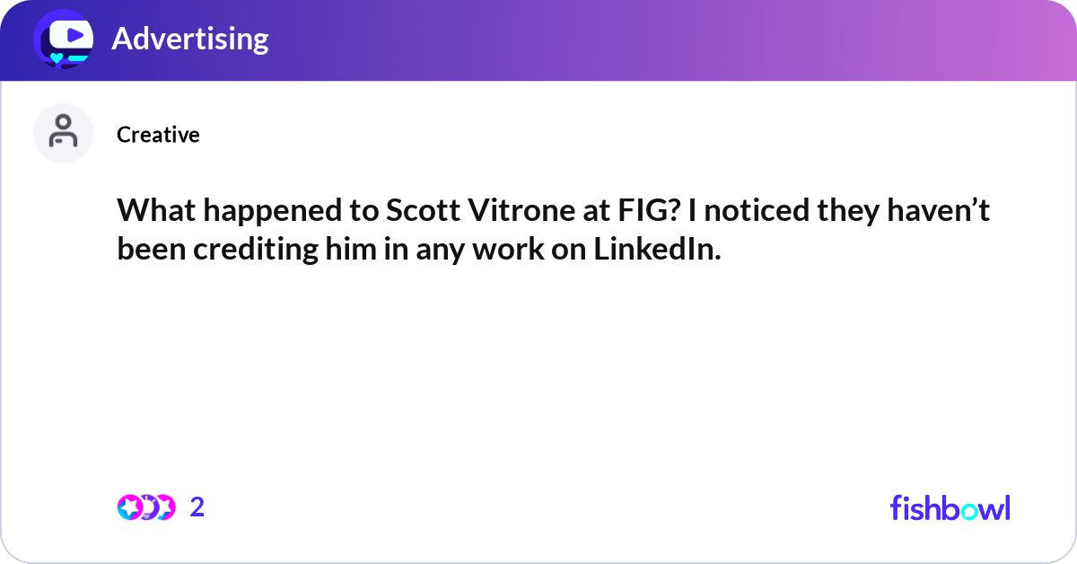 What happened to Scott Vitrone at FIG? I noticed t... | Fishbowl