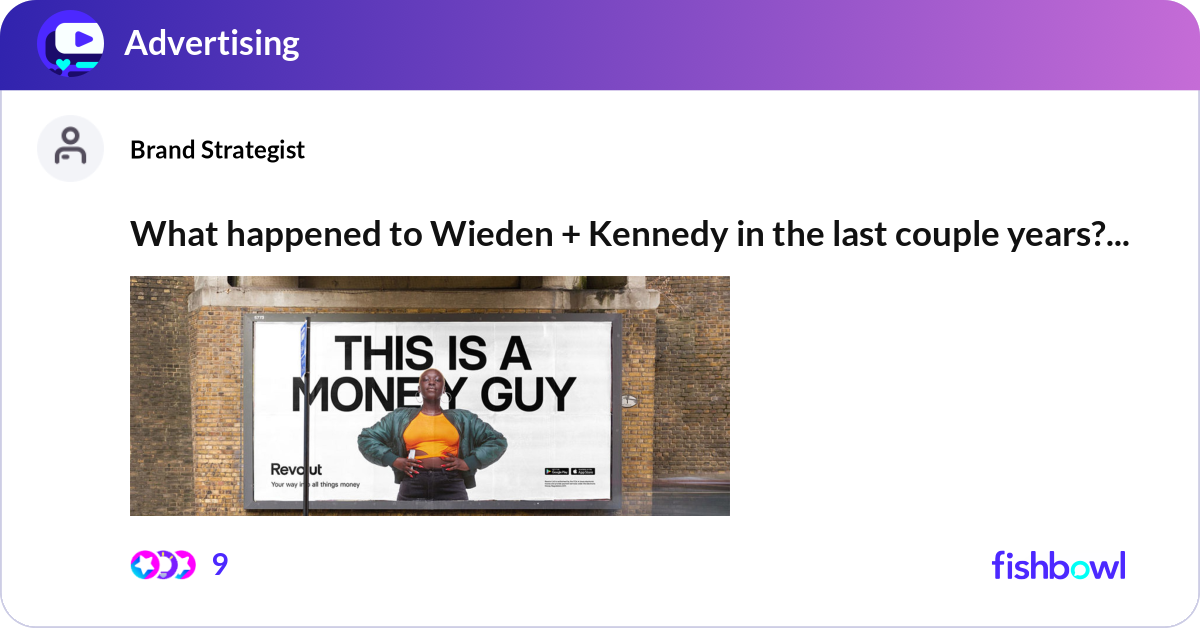 What happened to Wieden + Kennedy in the last coup... | Fishbowl