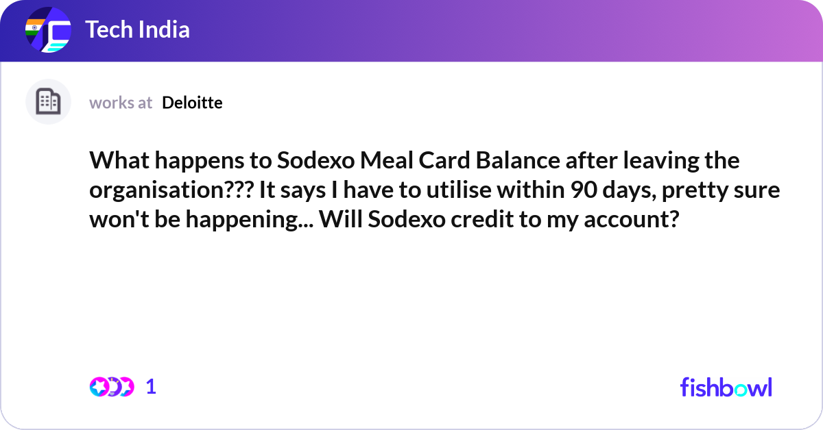 What happens to Sodexo Meal Card Balance after lea... | Fishbowl