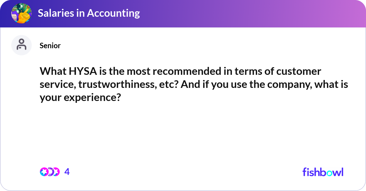 What HYSA is the most recommended in terms of cust... | Fishbowl