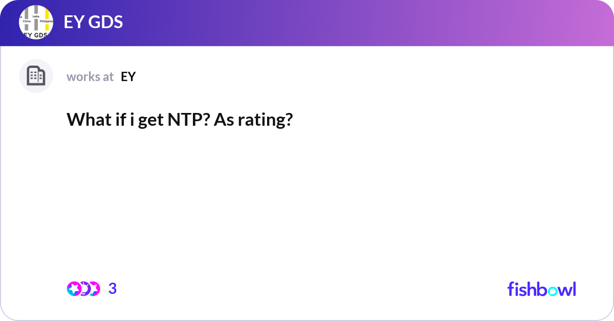 What if i get NTP? As rating? | Fishbowl