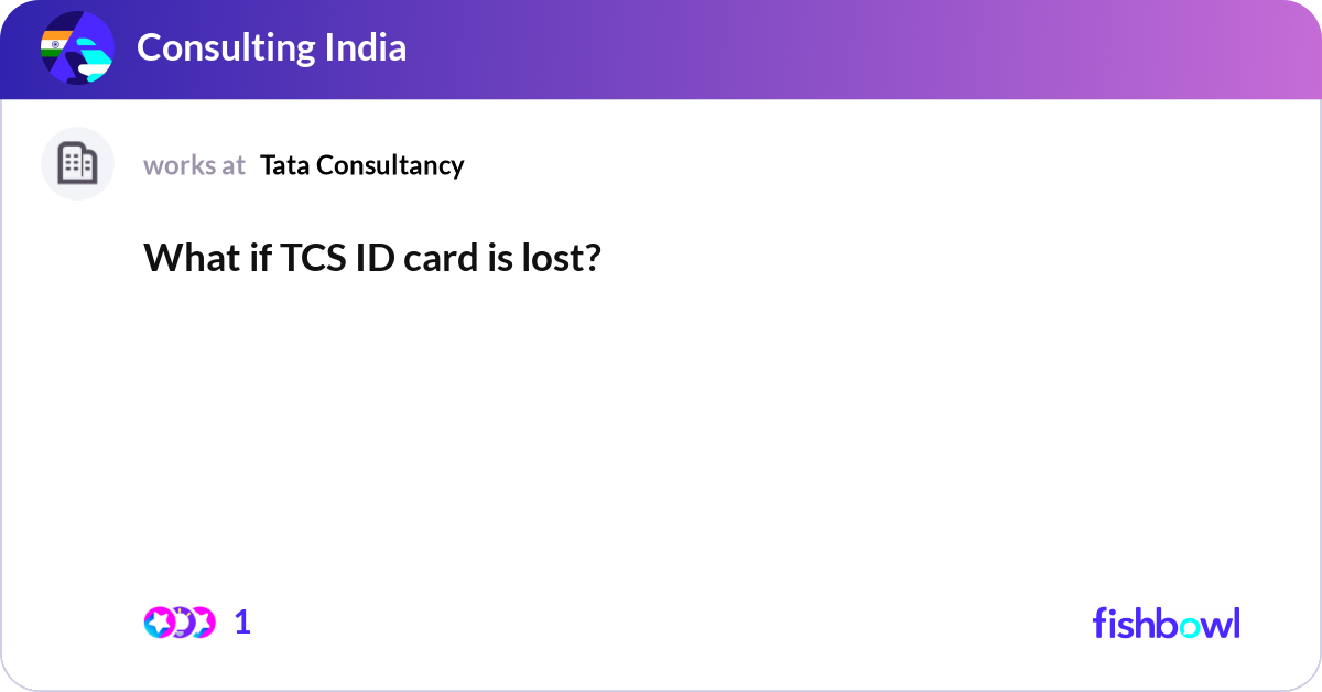 What if TCS ID card is lost? | Fishbowl