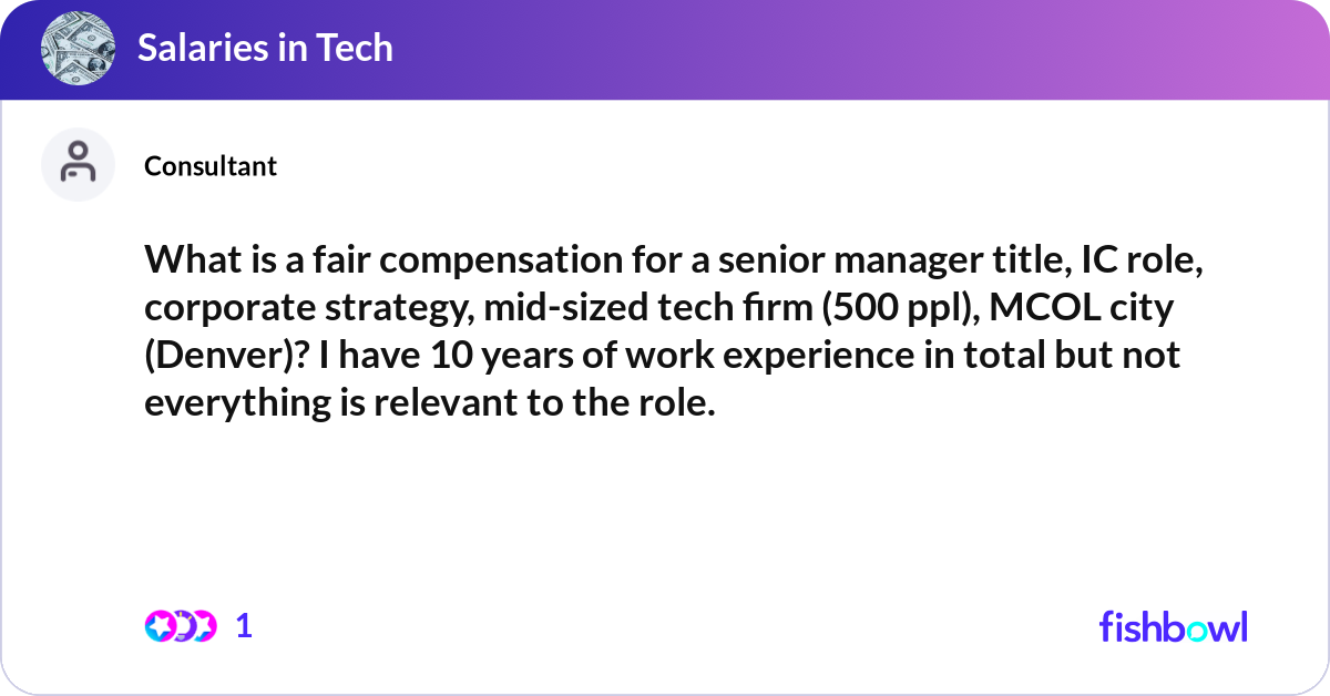 What is a fair compensation for a senior manager t... | Fishbowl