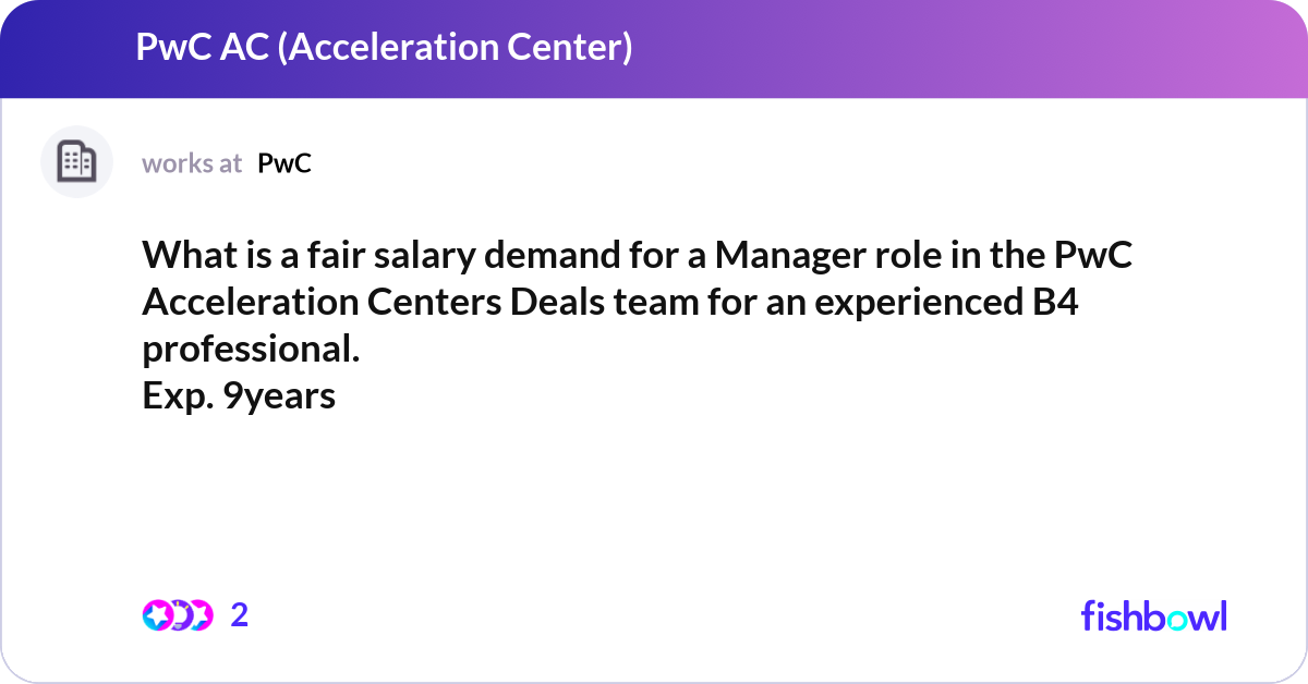 What is a fair salary demand for a Manager role in... | Fishbowl