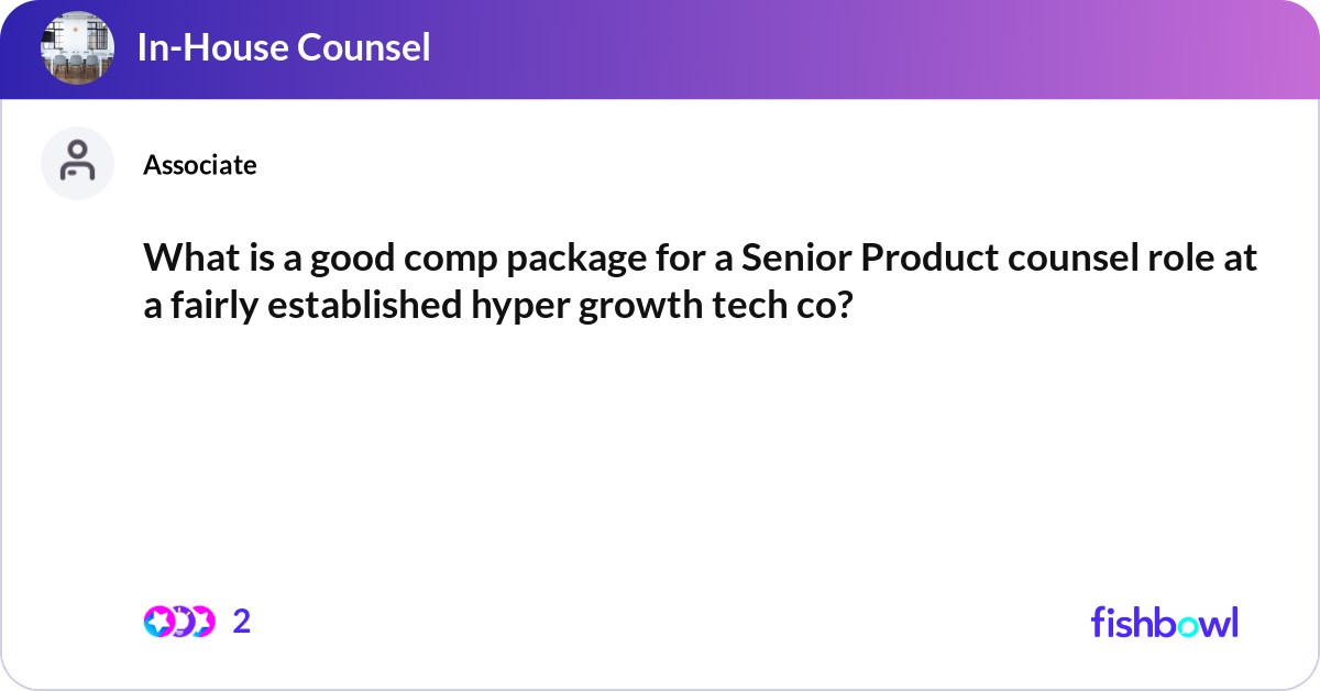 What is a good comp package for a Senior Product c... | Fishbowl
