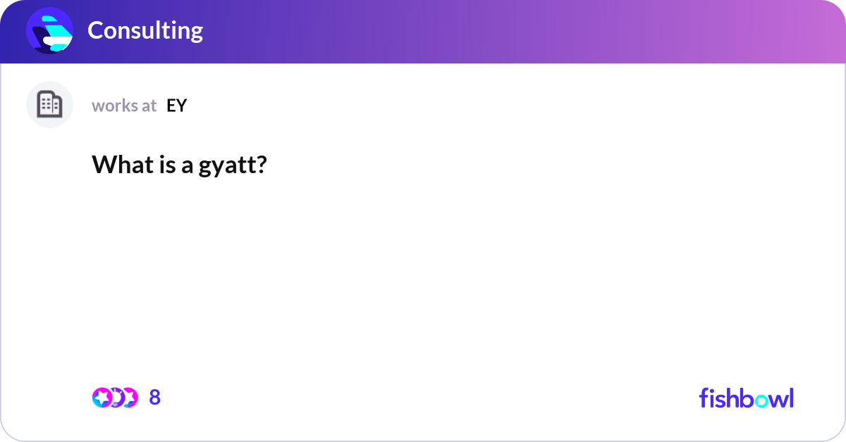 What is a gyatt? | Fishbowl