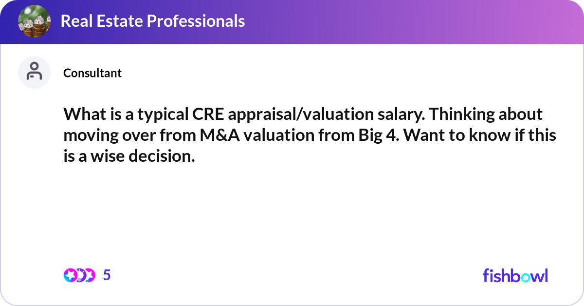 What is a typical CRE appraisal/valuation salary. ... | Fishbowl
