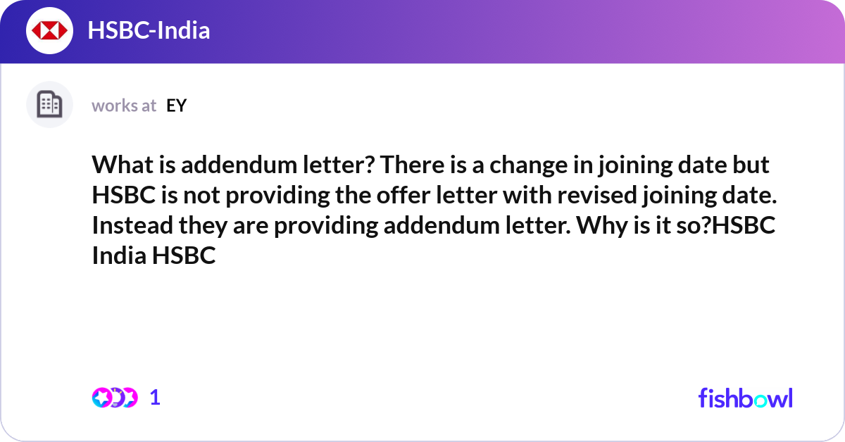 What is addendum letter? There is a change in join... | Fishbowl