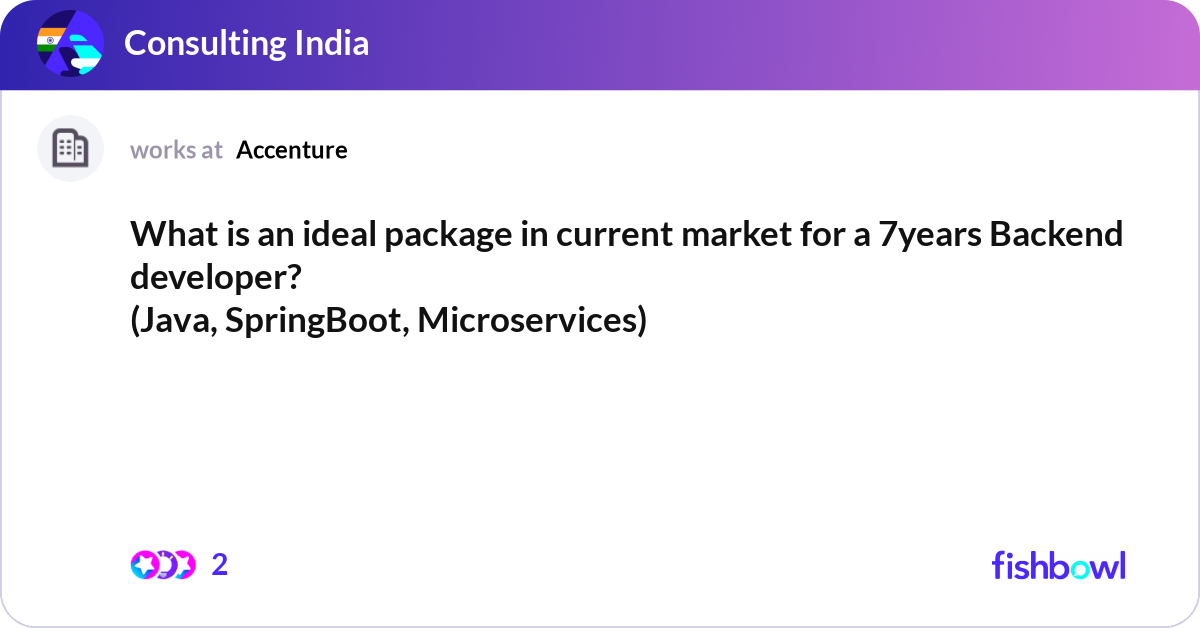 What is an ideal package in current market for a 7... | Fishbowl