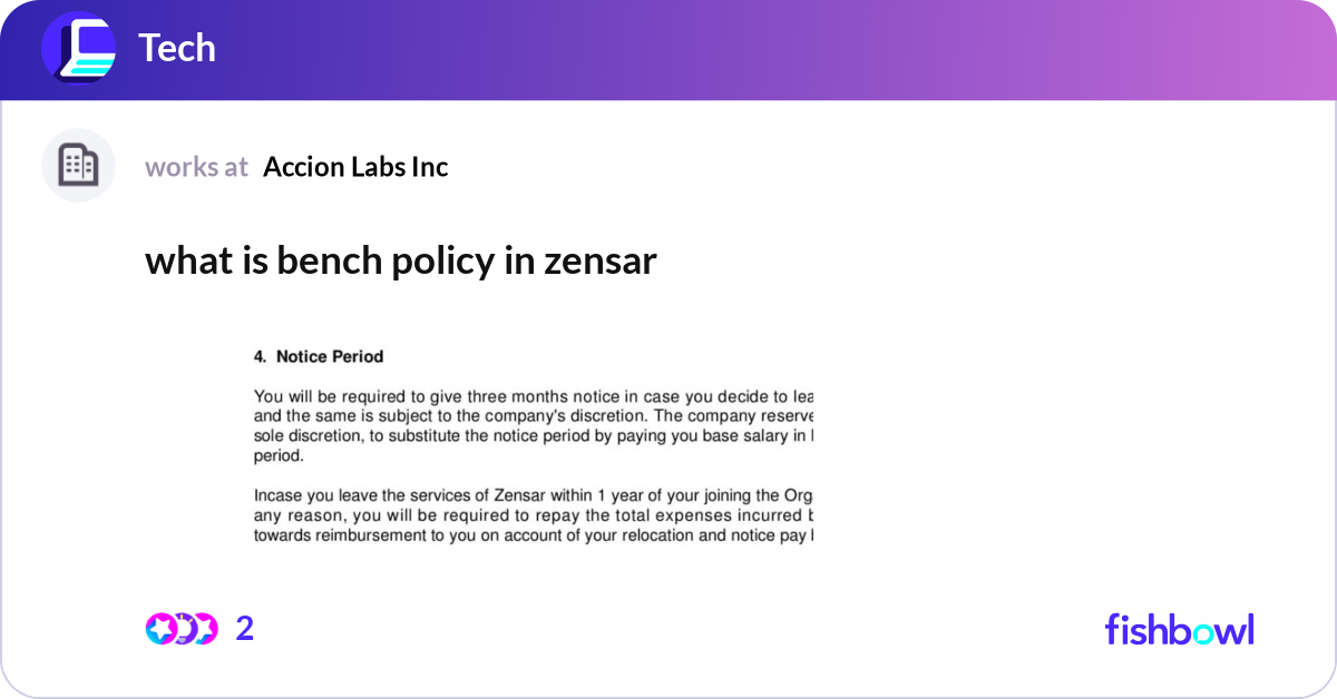 what is bench policy in zensar Notice period (... | Fishbowl
