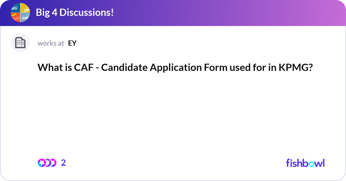 What is CAF - Candidate Application Form used for ... | Fishbowl