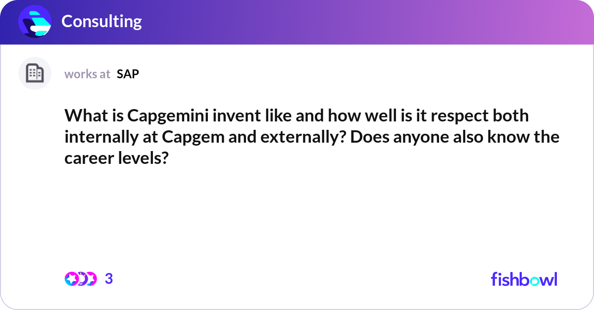 What is Capgemini invent like and how well is it r... | Fishbowl