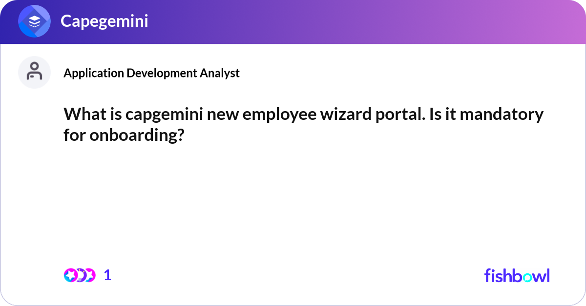 What is capgemini new employee wizard portal. Is i... | Fishbowl
